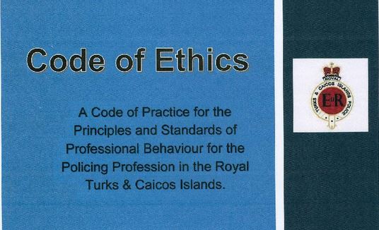 Code of Ethics - Royal Turks and Caicos Island Police